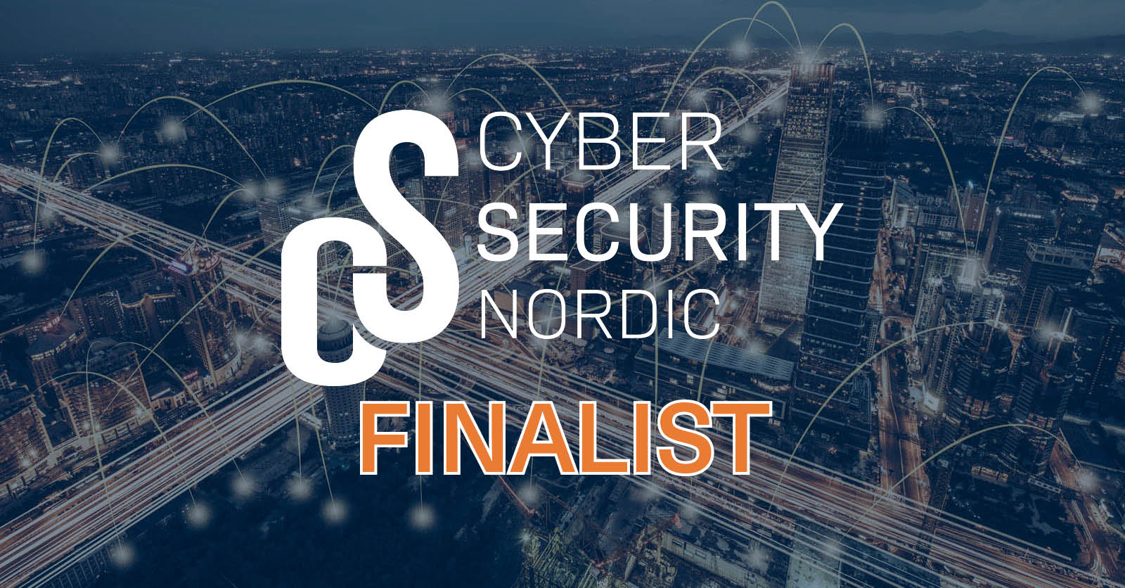 Cyber Security Nordic Competition Finalists! - Messukeskus