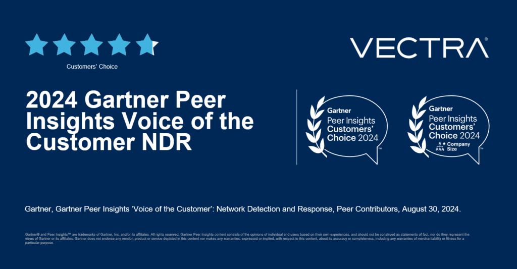 Vectra AI is the Only Vendor Named as the Customers’ Choice in the 2024 ...